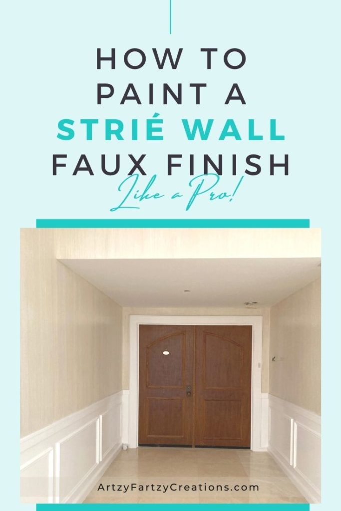How to Paint a Strié Wall Faux Finish-Artzy Fartzy Creations